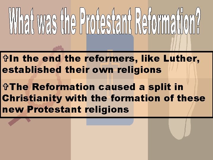 Essential Question How did Luthers religious reforms lead