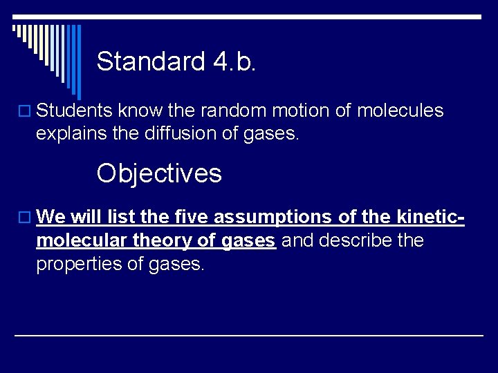 Chapter 10 States of Matter Section 1 The