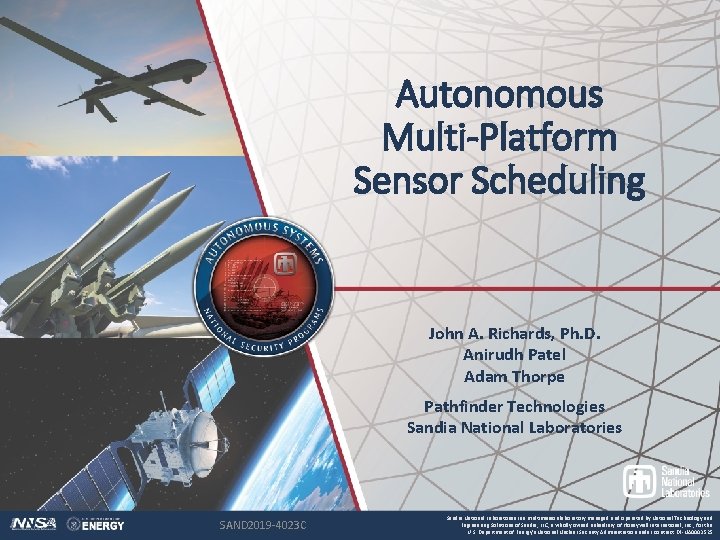 Autonomous MultiPlatform Sensor Scheduling John A Richards Ph