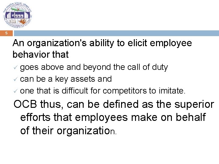 ORGANIZATIONAL CITIZENSHIP BEHAVIOUR OCB Session outline 2 OCB