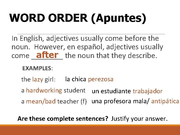 Adjective Grammar WORD ORDER Objetivo Word Order Al