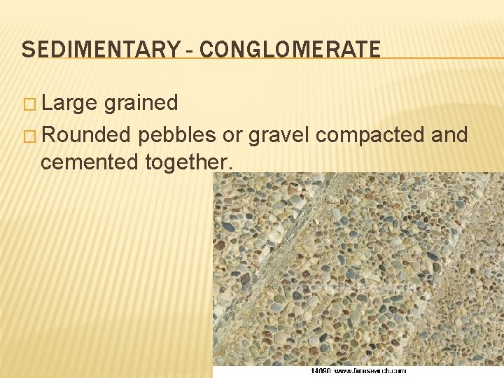SEDIMENTARY ROCK LAB SEDIMENT Deposits of material left