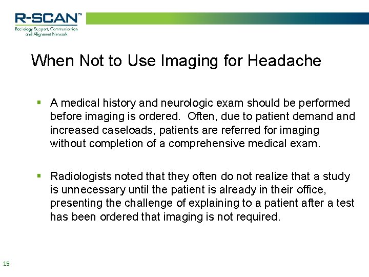 Imaging for Uncomplicated Headache When to Image Based