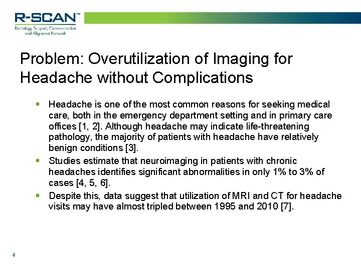 Imaging for Uncomplicated Headache When to Image Based