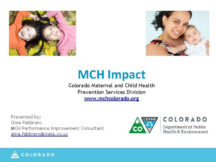 MCH Impact Colorado Maternal and Child Health Prevention