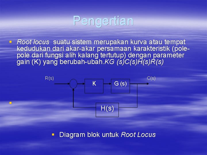 BAB VI Metode Root Locus Pengertian Root locus