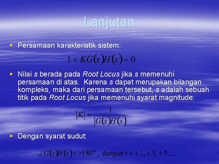 BAB VI Metode Root Locus Pengertian Root locus
