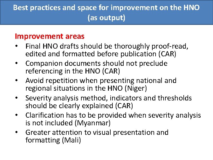 Good practices and areas for improvement in the