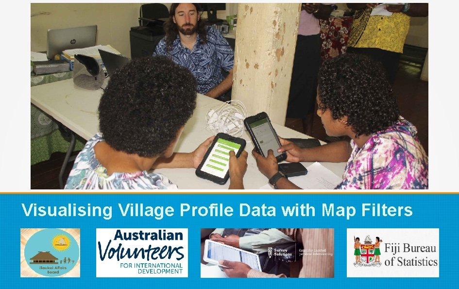 Visualising Village Profile Data with Map Filters What