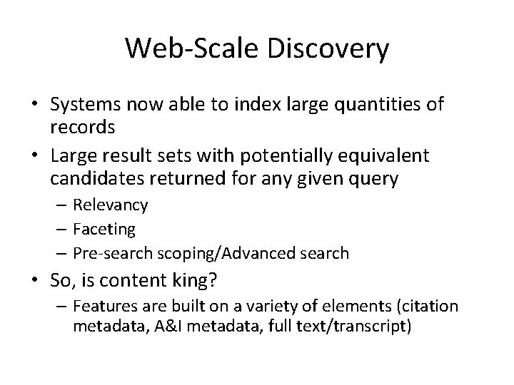 What is it Web Scale Discovery and how