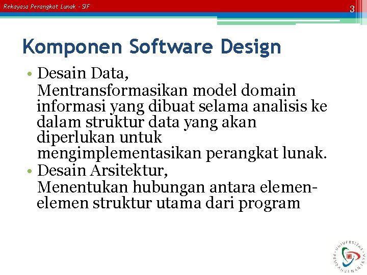 Software Design Rekayasa Perangkat Lunak 1 Rekayasa Perangkat