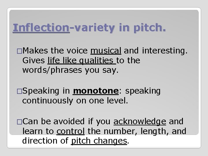 Storytelling Developing and using your voice effectively Objective