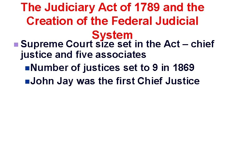 Judicial Branch Chapter 10 Judicial Branch The courts