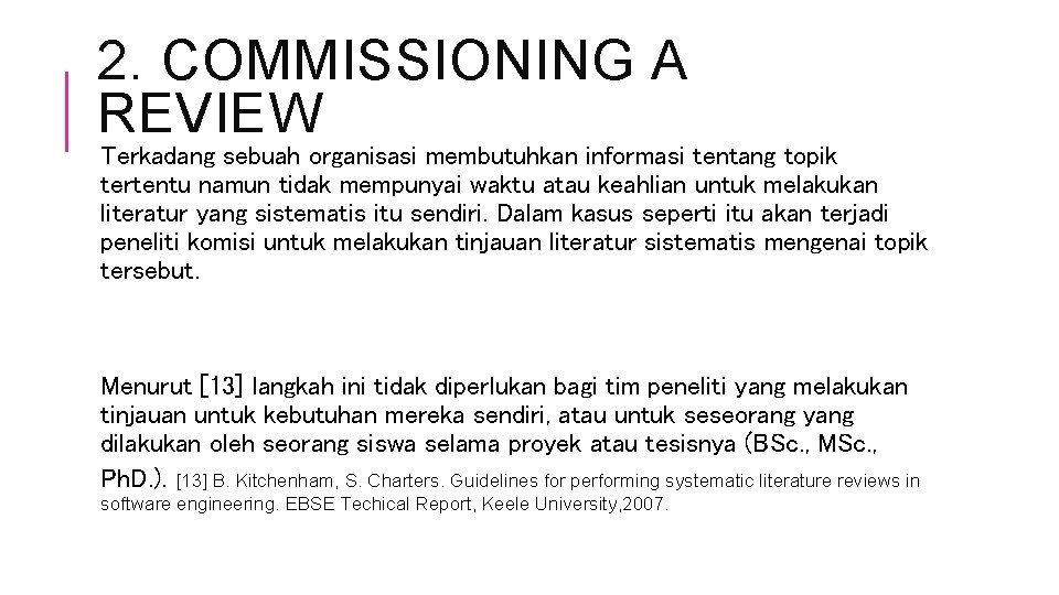 STRUKTUR DARI SYSTEMATIC LITERATURE REVIEW 1 PERENCANAAN PERTEMUAN