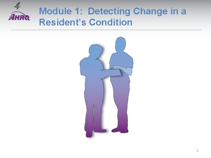 Improving Patient Safety in LongTerm Care Facilities Module