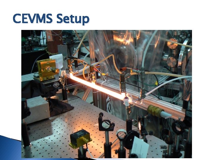 Cavity Enhanced Velocity Modulation Spectroscopy Brian Siller Michael