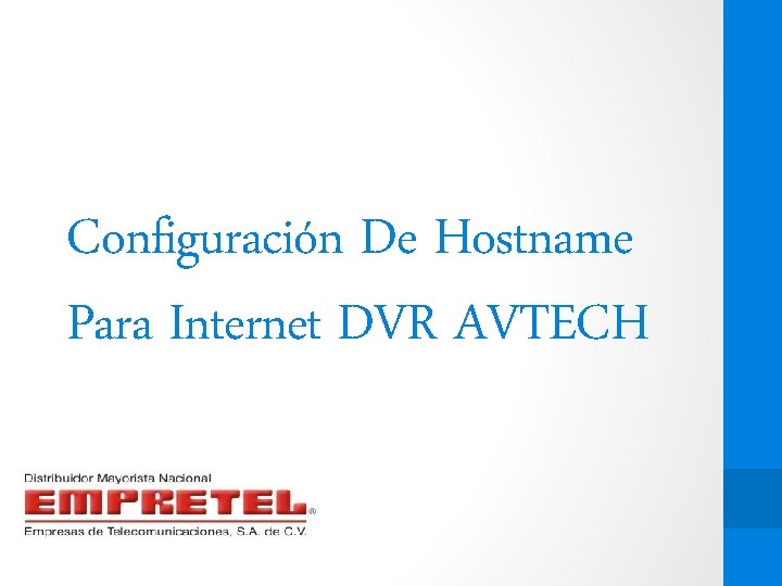 Configuracin De Hostname Para Internet DVR AVTECH AVTECH