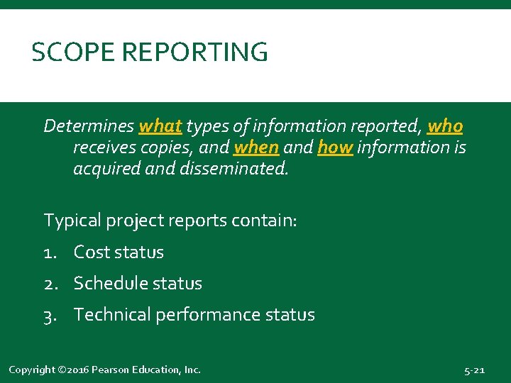 SCOPE MANAGEMENT Chapter 5 Copyright 2016 Pearson Education