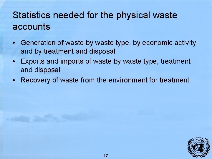 Generation and management of waste statistics and accounts