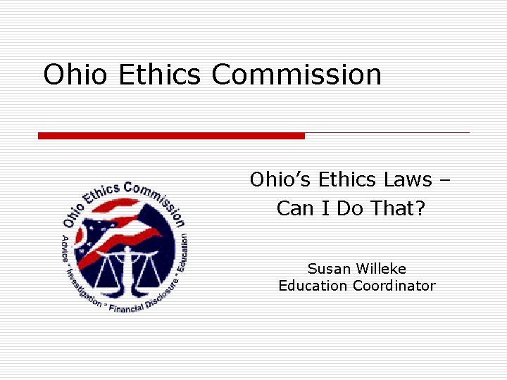 Ohio Ethics Commission Ohios Ethics Laws Can I