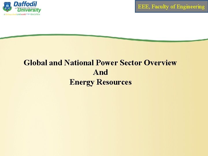 EEE Faculty of Engineering Global and National Power