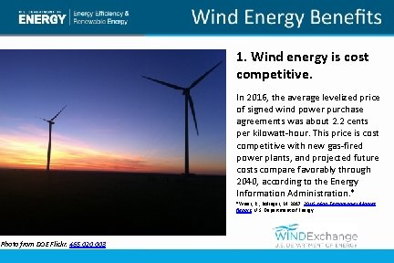 1 Wind energy is cost competitive In 2016