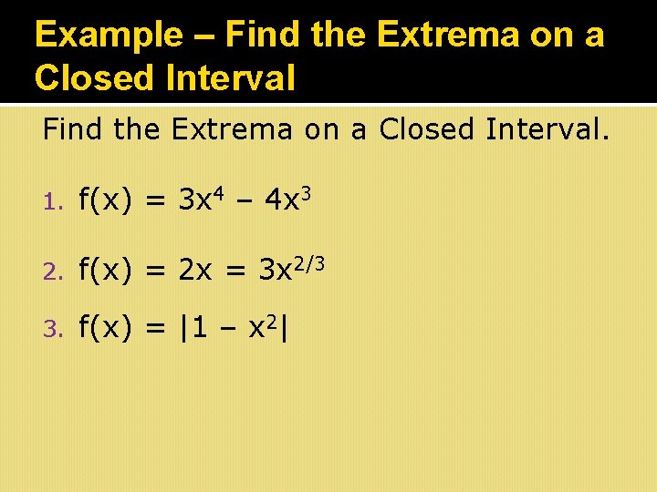 Applications of Differentiation Chapter 5 Extrema on An