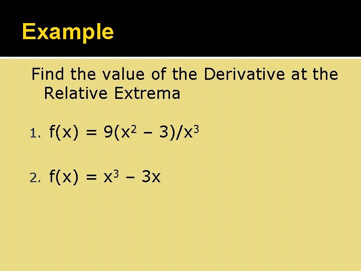 Applications of Differentiation Chapter 5 Extrema on An