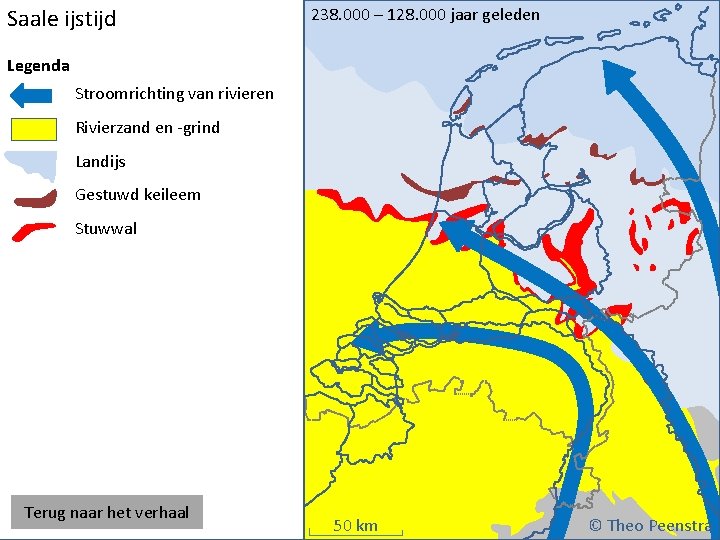 Preglaciaal Meer dan 238 000 jaar geleden Legenda