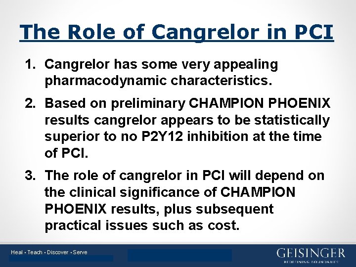 The Role of Cangrelor in PCI Steven R