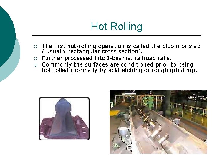 Rolling and Forging of Metals Group 8 ME
