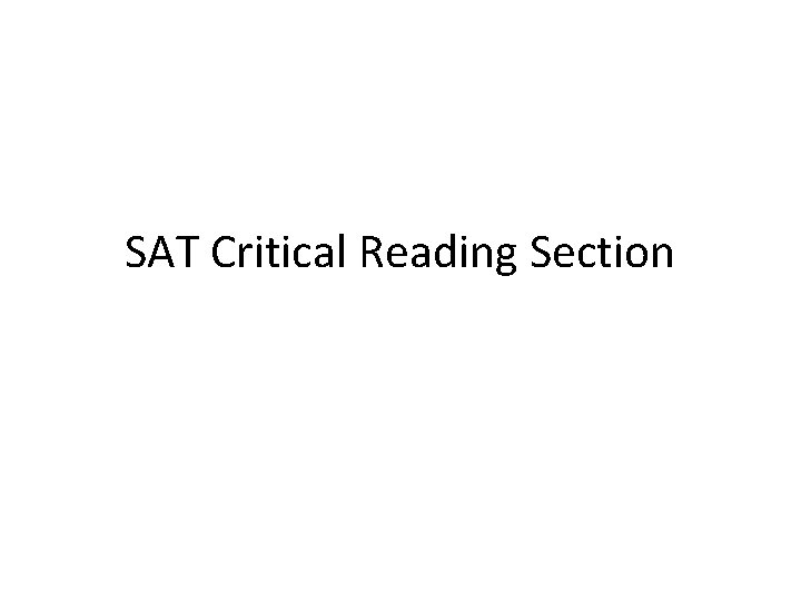 SAT Critical Reading Section Questions 19 sentence completion
