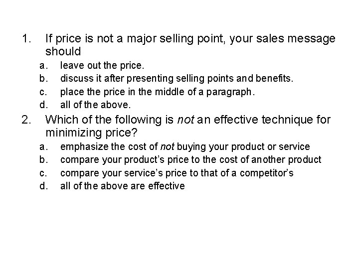 CHAPTER 9 WRITING PERSUASIVE MESSAGES Multiple Choice 1
