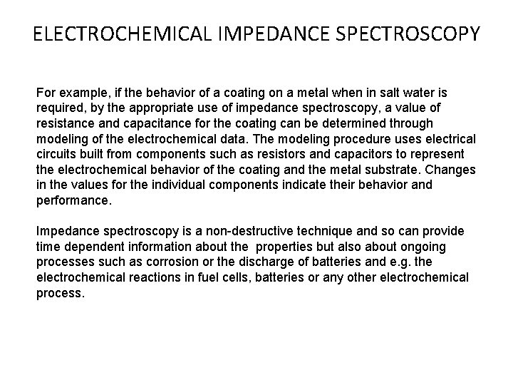 ELECTROCHEMICAL IMPEDANCE SPECTROSCOPY Introduction Electrochemical ...
