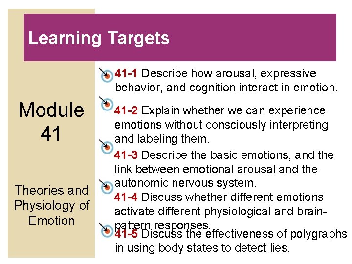 Learning Targets 41 1 Describe how arousal expressive