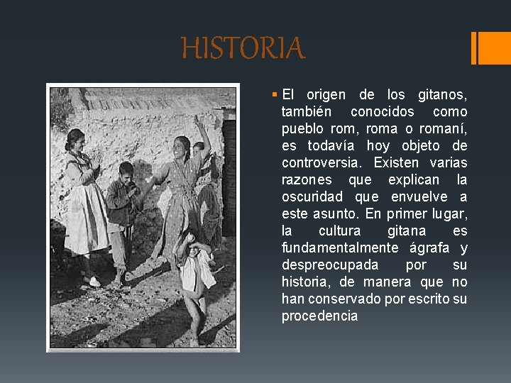 COMUNIDADES ROM HISTORIA El origen de los gitanos