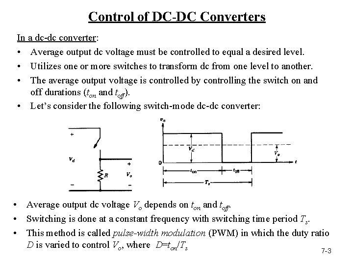 DCDC SwitchMode Converters Applications Regulated switch mode dc