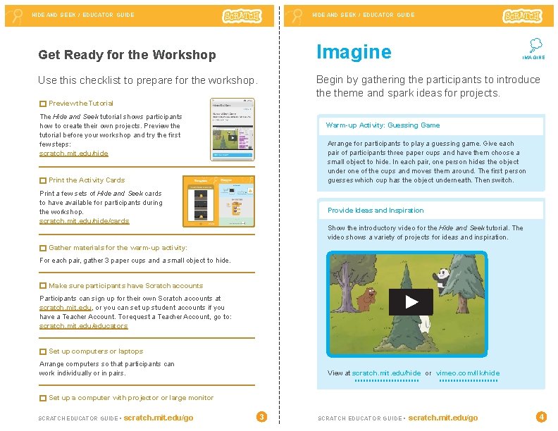 HIDE AND SEEK EDUCATOR GUIDE Workshop Overview Hide