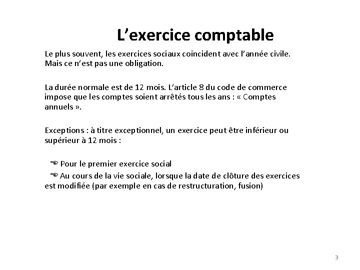 Comptabilit gnrale Cycle comptable Lexercice comptable Le plan
