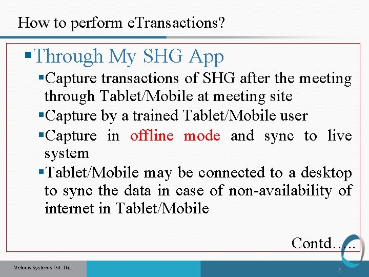 Transaction Based SHG Accounting System 2018 1 Why