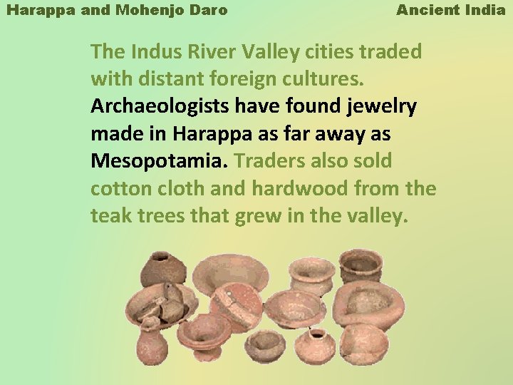 Harappa and Mohenjo Daro Ancient India In 1856
