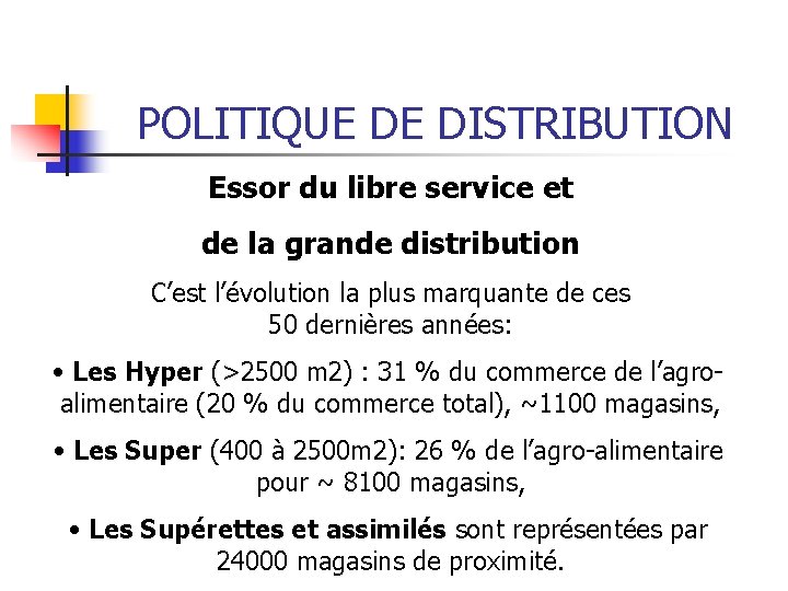 MARKETING FONDAMENTAL LA POLITIQUE DE DISTRIBUTION Jeanlou POIGNOT