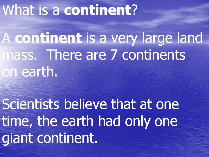 Lesson 20 What is theory of Continental Drift