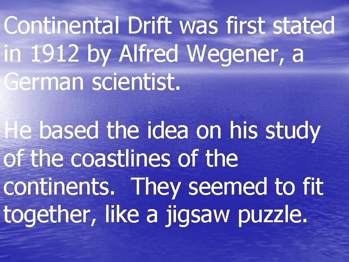 Lesson 20 What is theory of Continental Drift