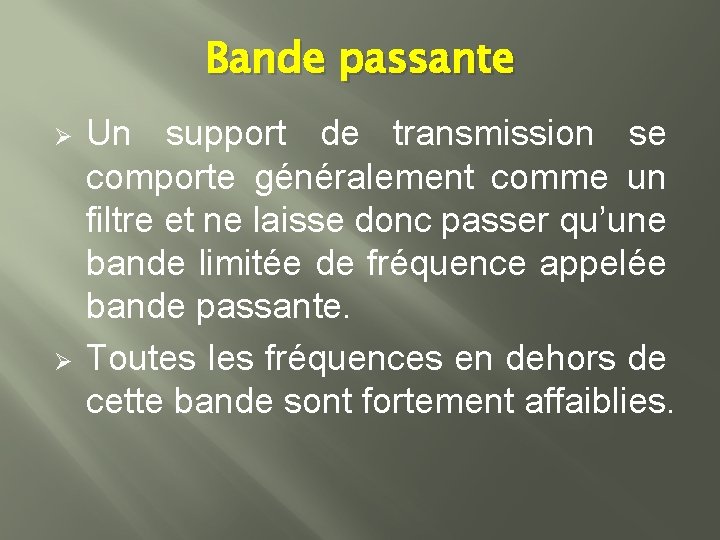 SUPPORTS DE TRANSMISSION CHAPITRE 1 Caractristiques des supports