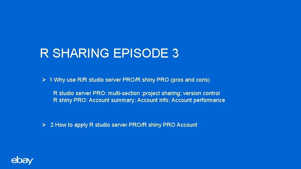 R SHARING EPISODE 3 1 Why use RR