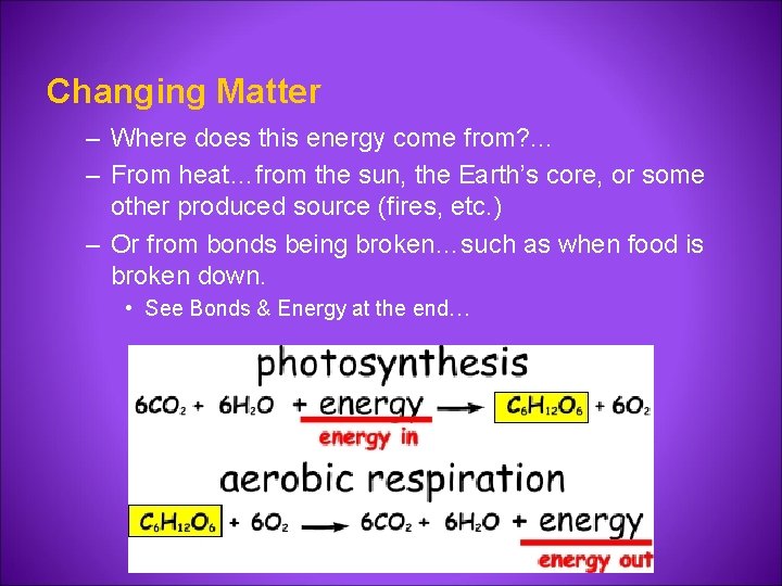 Objectives Identify where living things get energy Understand