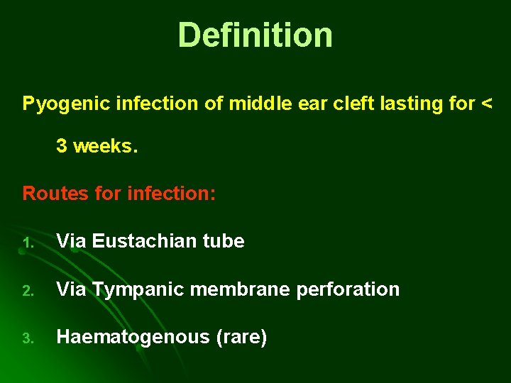 Acute Suppurative Otitis Media Dr Vishal Sharma Definition