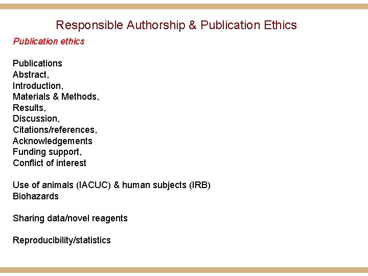 Developing Responsible Authorship and Publication Practices Thomas C