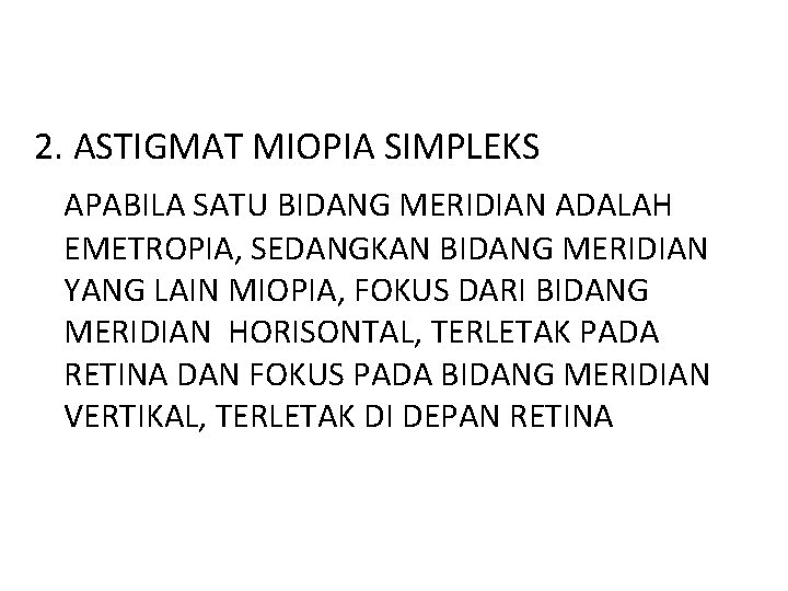 KELAINAN REFRAKSI BAGIAN I K MATA FAKULTAS KEDOKTERAN